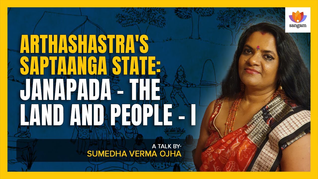Arthashastra's Saptaanga State: Janapada - The Land and People - 1 ...