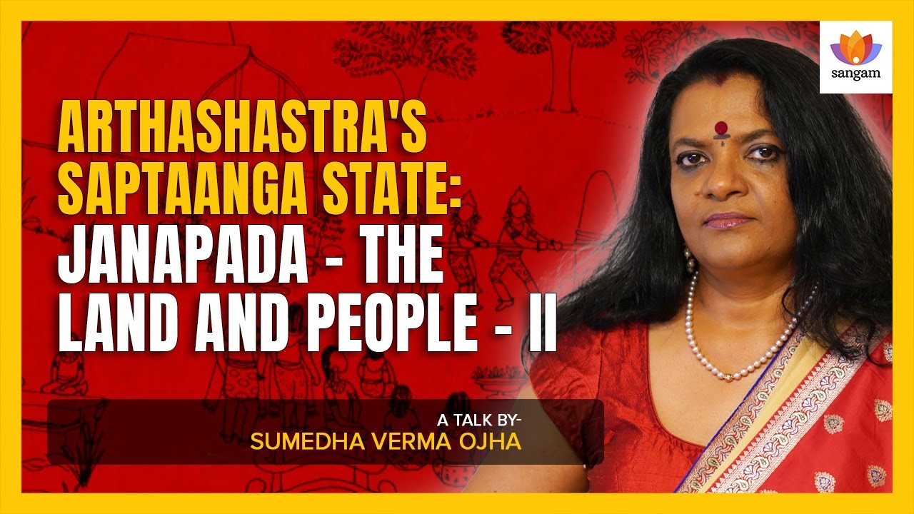 Saptaanga State's Third Anga: Janapada - The Land and People-II ...
