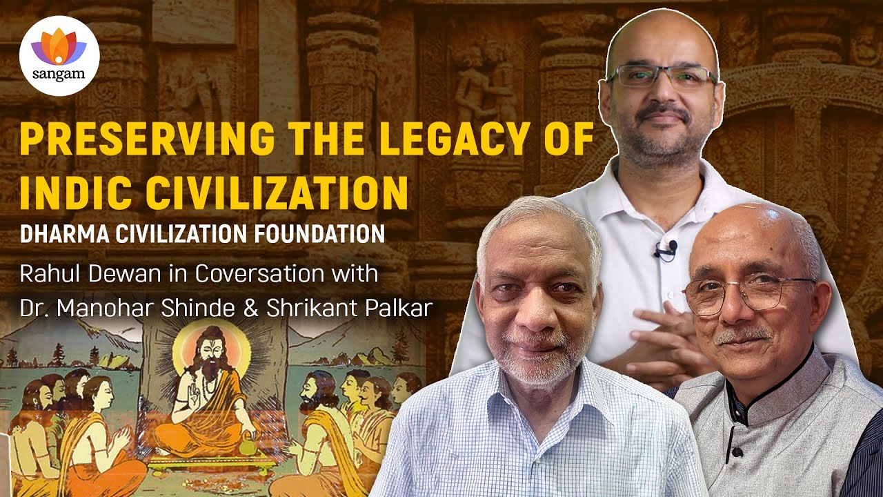 DCF - Preserving the Legacy of Indic Civilization | Dr. Manohar Shinde ...