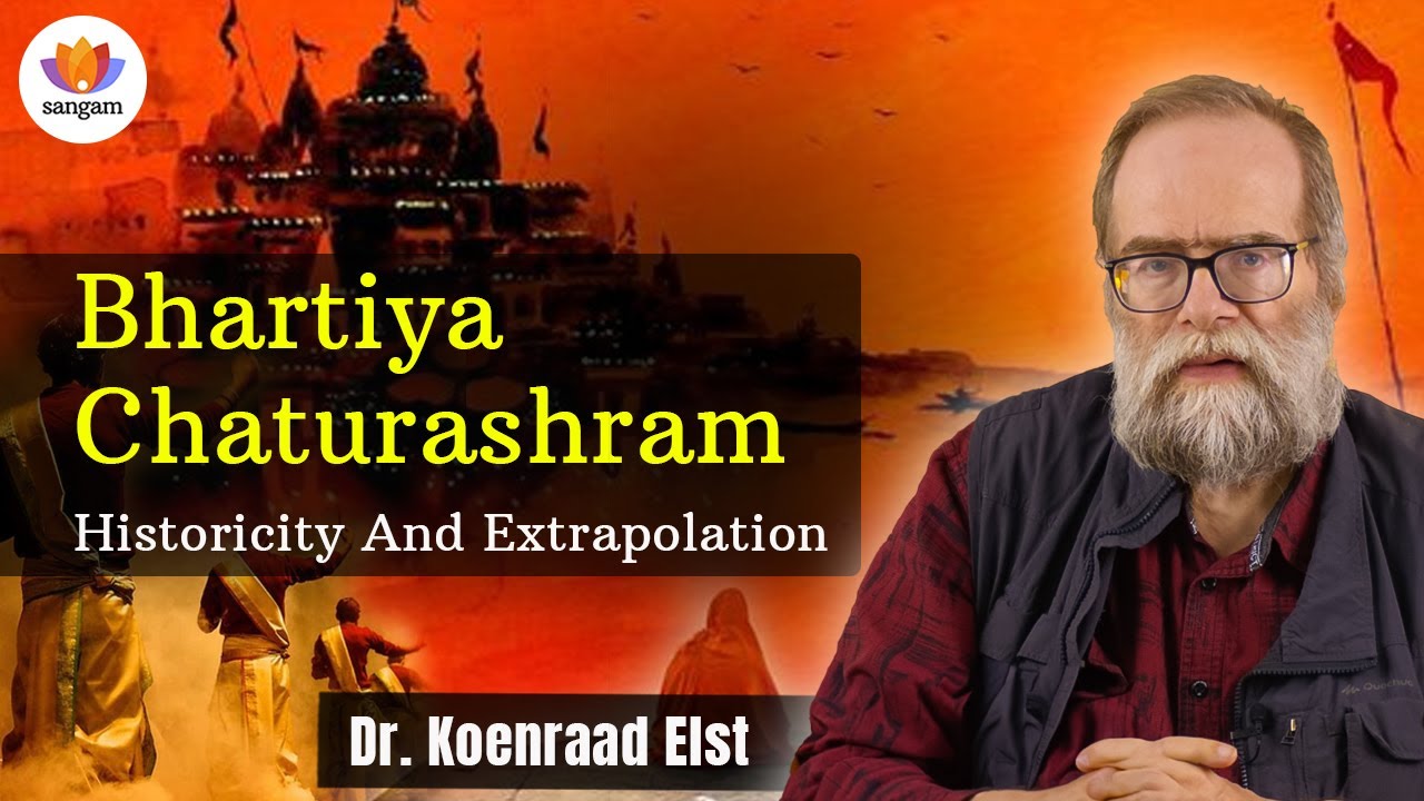 Bhartiya Chaturashram: Historicity And Extrapolation | Dr. Koenraad ...